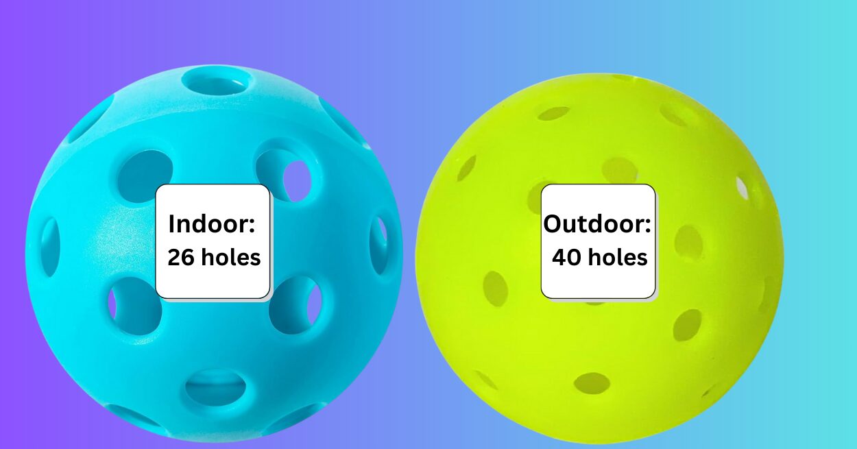 Indoor vs Outdoor Pickleballs: The Ultimate Comparison - Pickleball Paddle